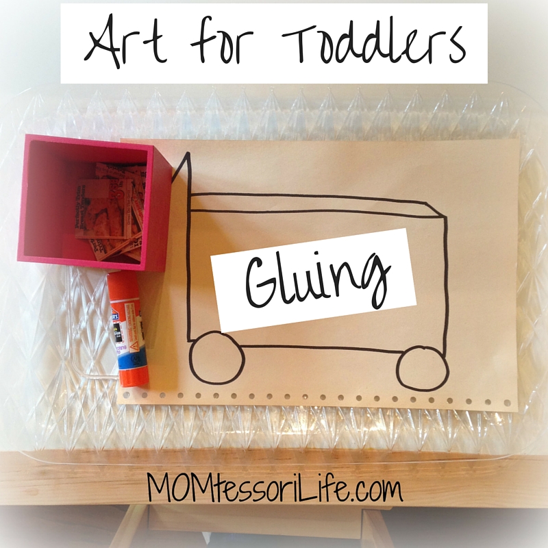 Art for Toddlers – Gluing – MOMtessori Life