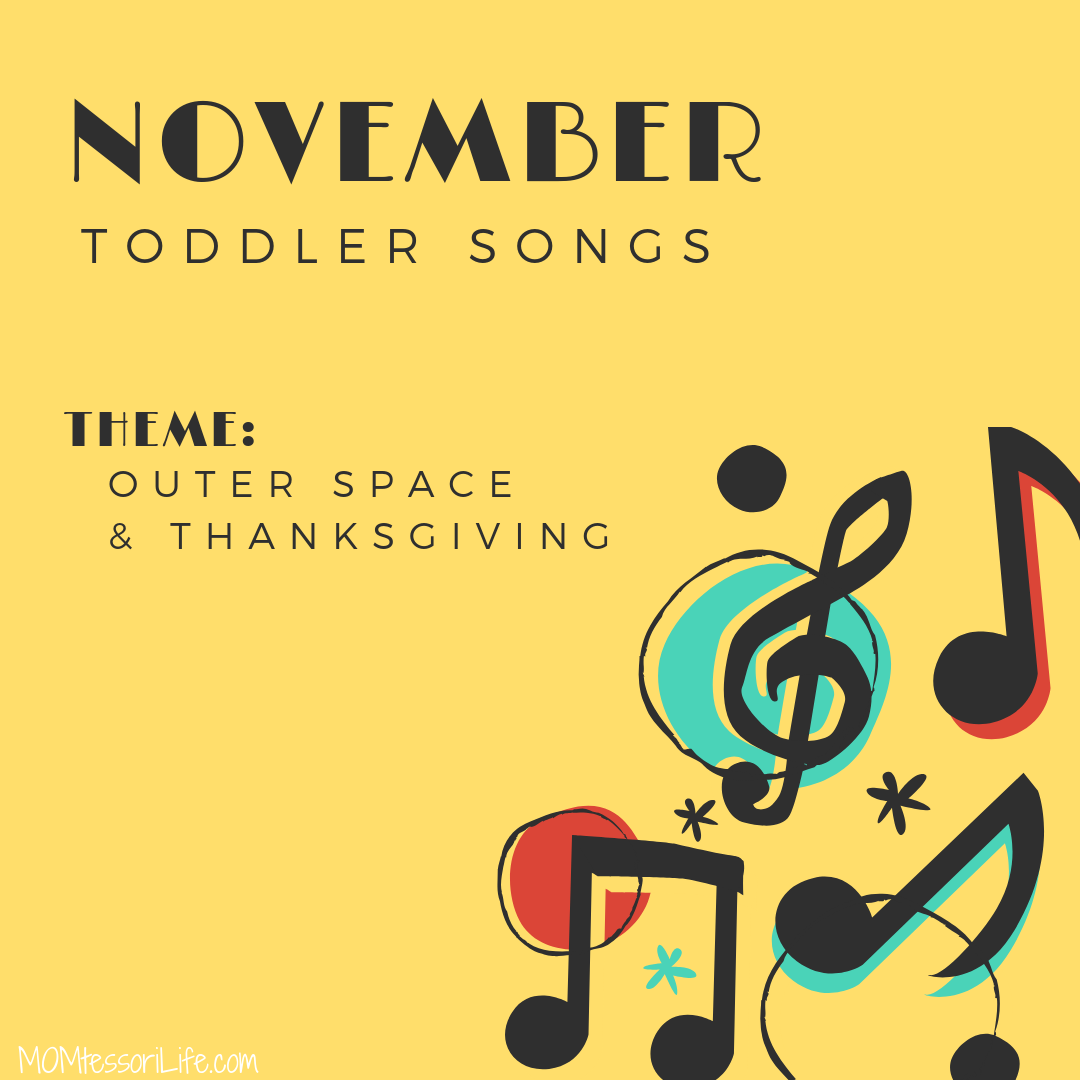 November Toddler Songs – MOMtessori Life